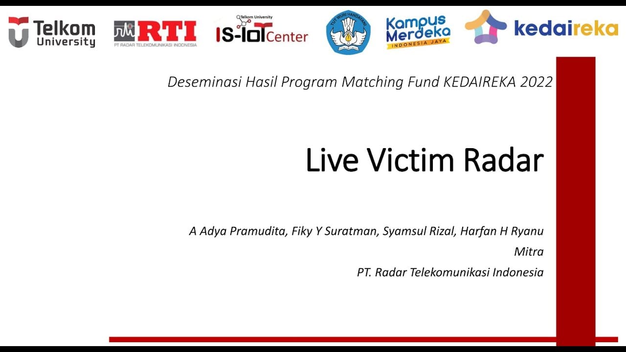 MF2022_Live Victim Radar: RADAR Pendeteksi Korban Selamat di Bawah ...