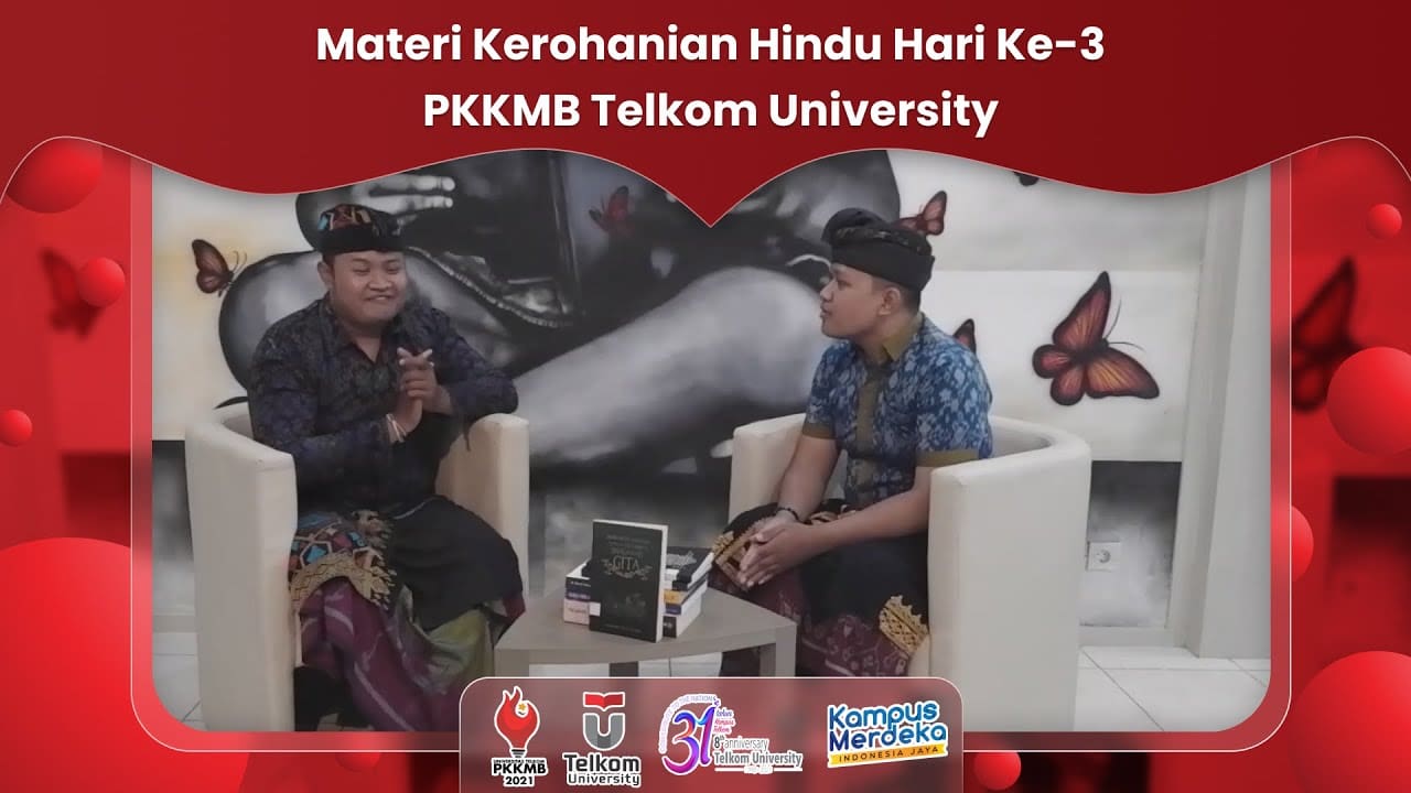 Materi Kerohanian Hindu Hari Ke-3 PKKMB Telkom University – TelUtizen ...