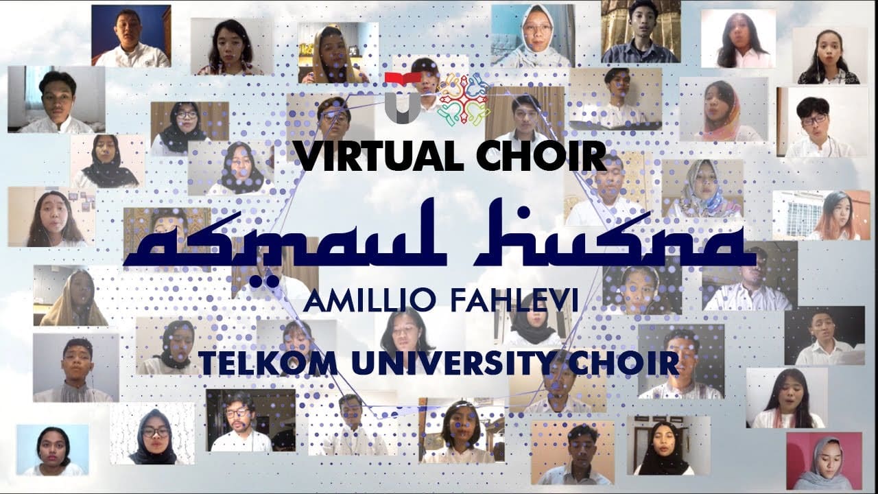 Telkom University Choir - Asmaul Husna (Amillio Fahlevi) | Virtual Choir