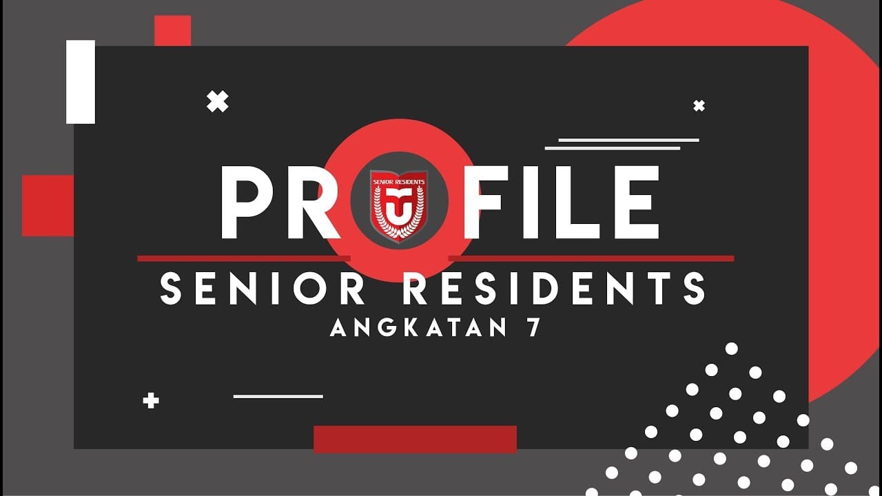 Profile SENIOR RESIDENTS Angkatan 7 – TelUtizen Campus Life