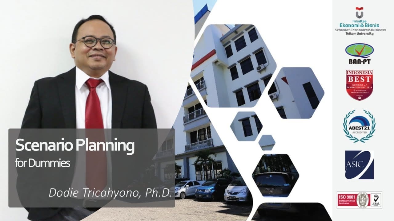 Scenario Planning for Dummies bersama Dodie Tricahyono, Ph.D ...
