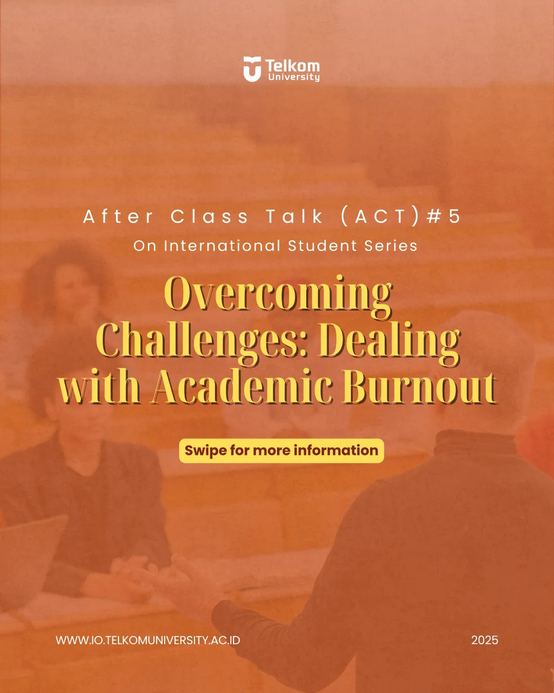 After Class Talk | May Edition International Student Series“Overcoming ...